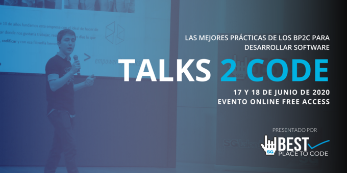 Talks 2 Code, presentado por Best Place 2 Code | SG Buzz